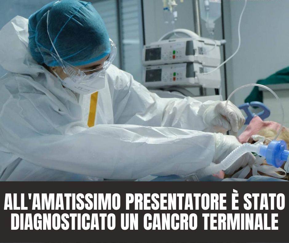 ALL’AMATISSIMO PRESENTATORE È STATO DIAGNOSTICATO UN CANCRO TERMINALE ...